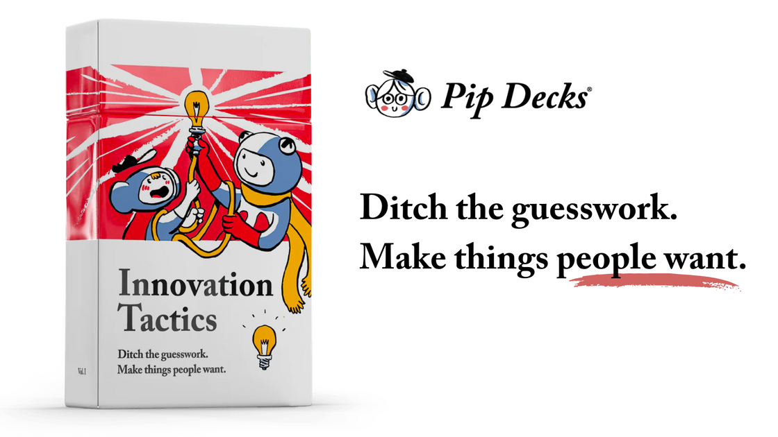 Innovation Tactics | Official Pip Decks®